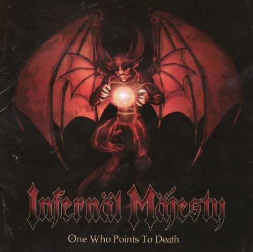 INFERNAL MAJESTY One Who Points To Death CD – ALONE – Metal Store
